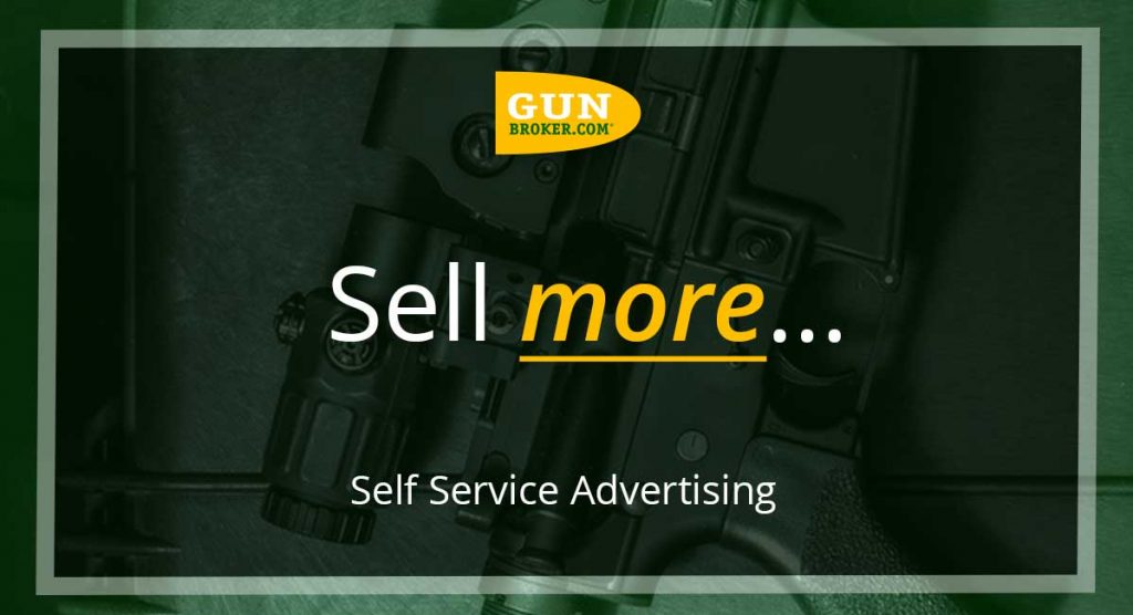 Self-Service Advertising - GunBroker.com Self-Service Advertising